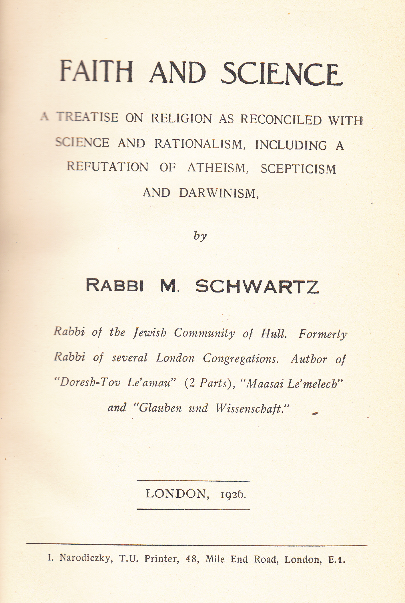Faith and Science, by Rabbi Mordechai Tzvi Schwartz, Rabbi of the ...
