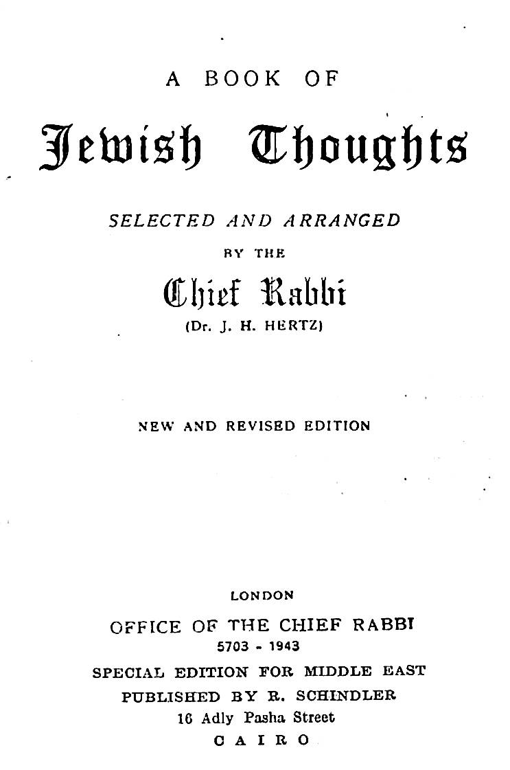 A Book of Jewish Thoughts by Chief Rabbi Dr. J. H. Hertz, Cairo, 1943 ...