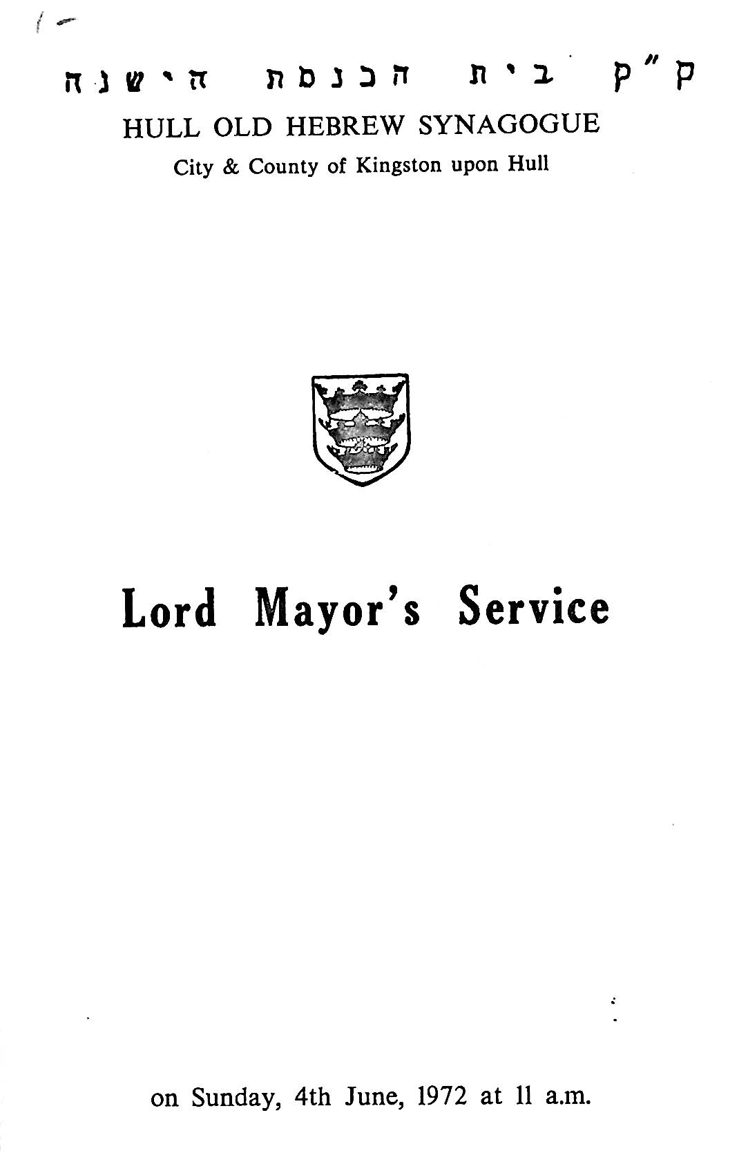 Hull Old Hebrew Synagogue – the Lord Mayor’s Service, 1972 Kingston ...