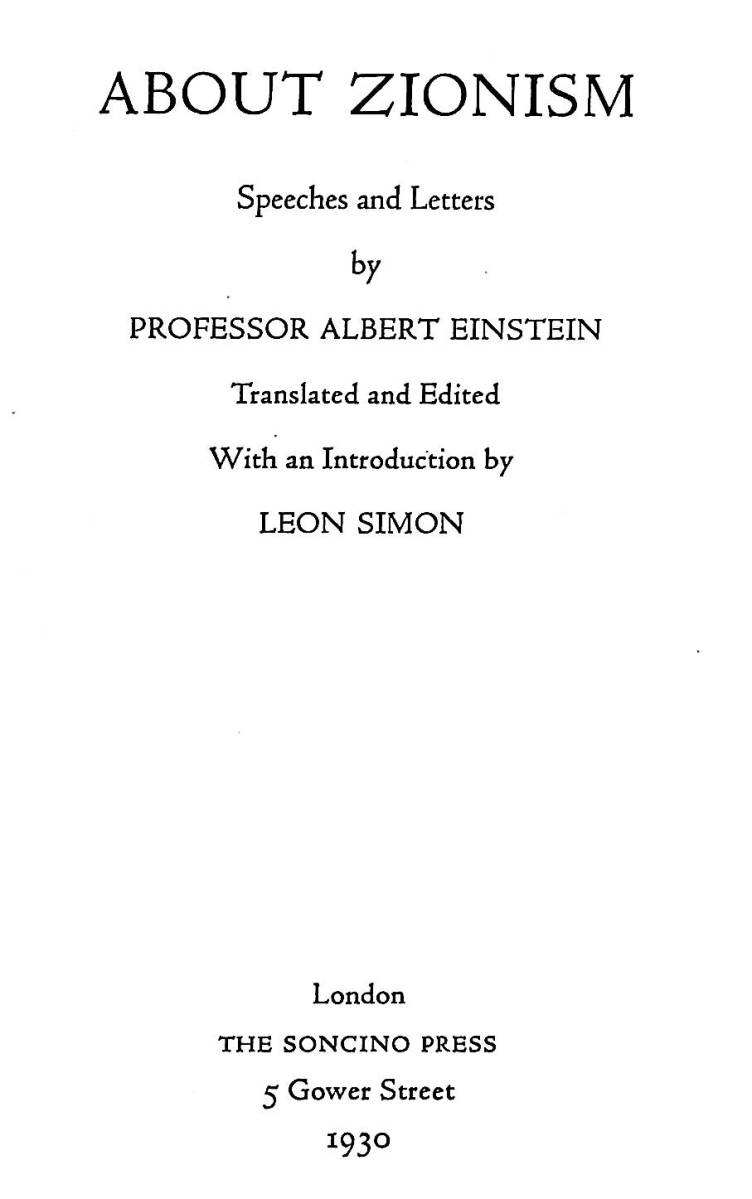 About Zionism, Speeches and Lectures by Professor Albert Einstein with ...